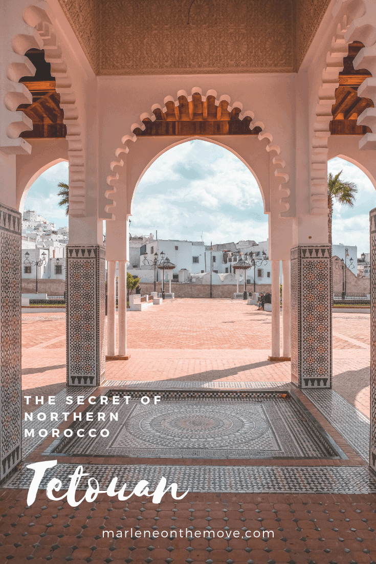 Tetouan — The Secret Of Northern Morocco - Marlene On The Move